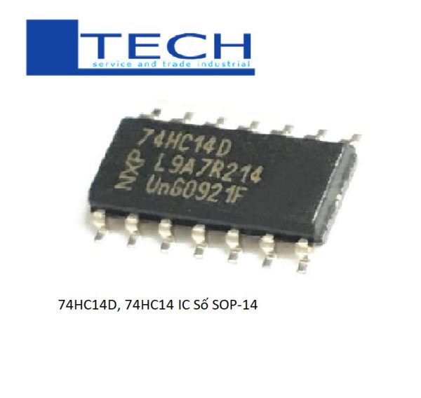 74HC14D, 74HC14 IC Số SOP-14 - Linh Kiện Điện Tử LTECH